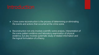 Crime scene reconstruction | PPTX