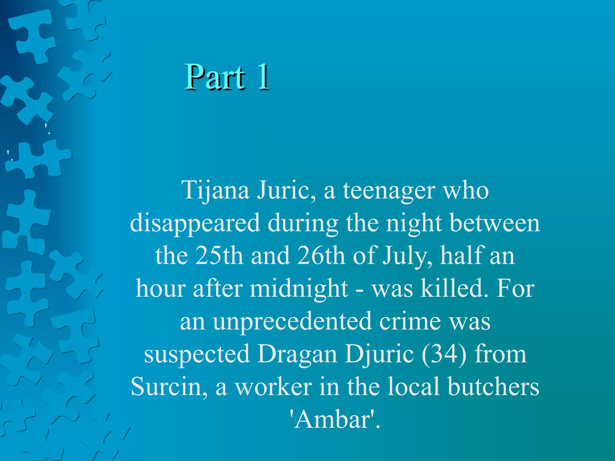 Crime story by jovana zarić | PPT