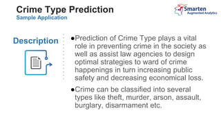 Crime Type Prediction - Augmented Analytics Use Case – Smarten | PPTX