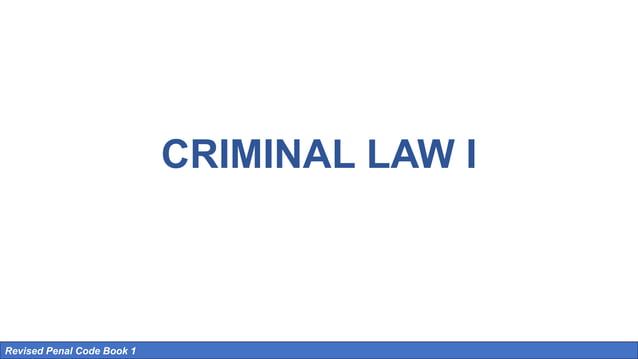 Criminal-Law book 1. base on the RPC OF THE PHILIPPINES | PDF | Law