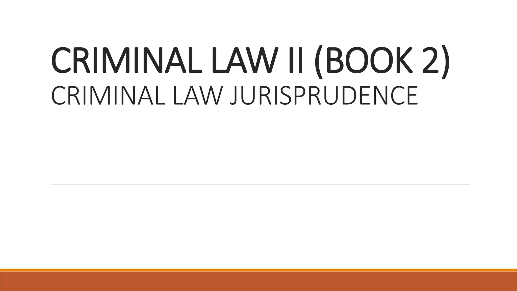CRIMINAL-LAW-II-BOOK-2.pptx