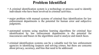 Criminal Identification - Full PPT (1) (1).pptx