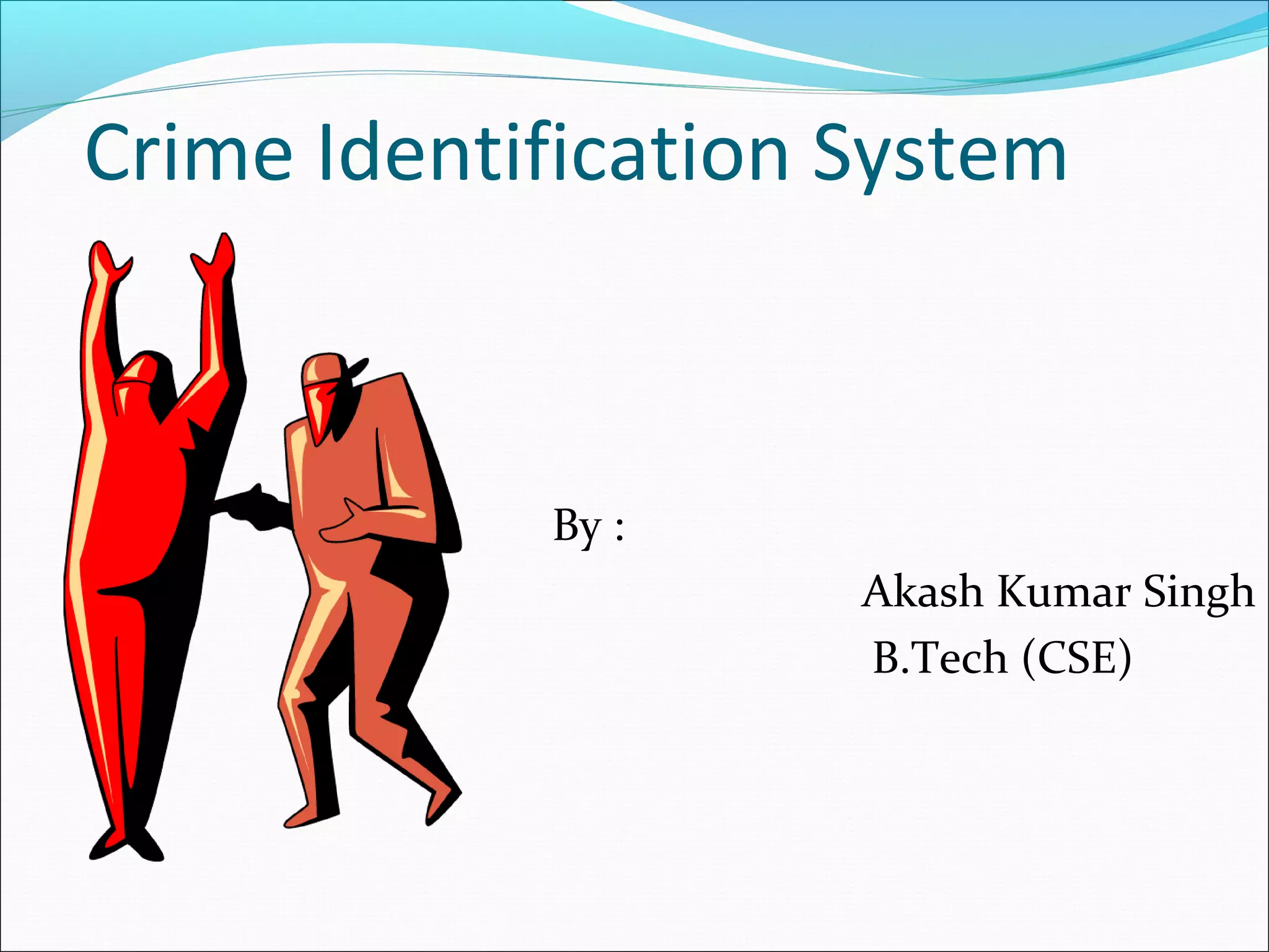 Criminal identification system | PPT