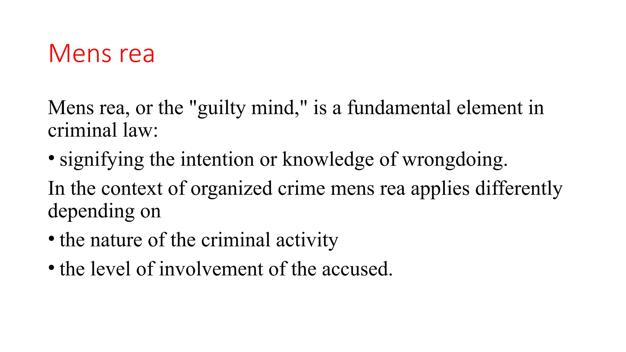 CRIMINAL INTENT AND MENS REA IN ORGANIZED CRIMES.pptx