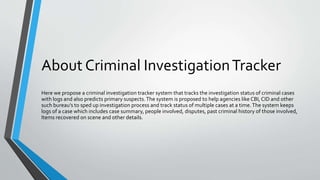 Criminal Investigation Tracker.pptx