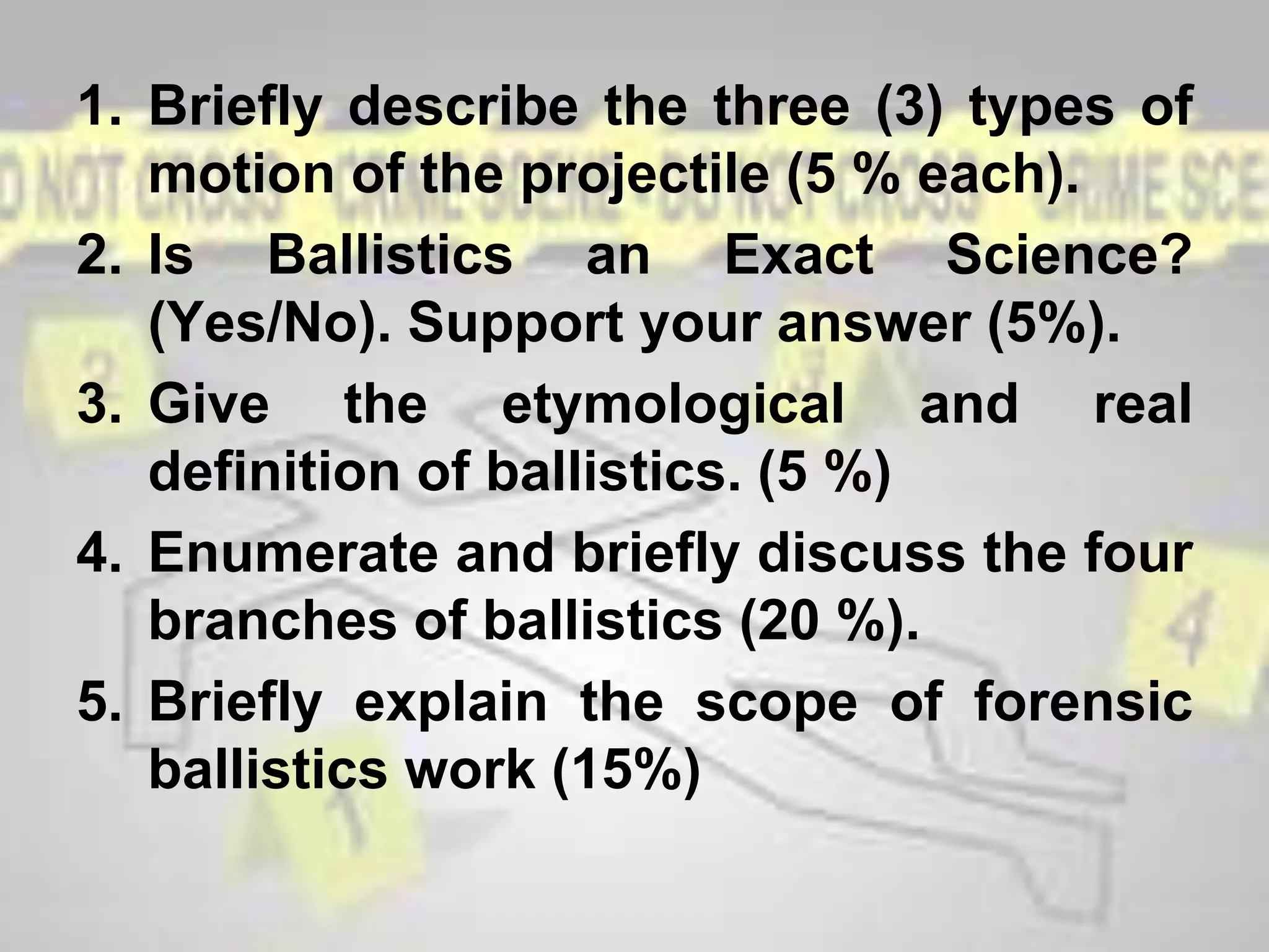 CRIMINALISTICS 3 BALLISTICS.pptx