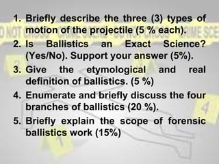 CRIMINALISTICS 3 BALLISTICS.pptx