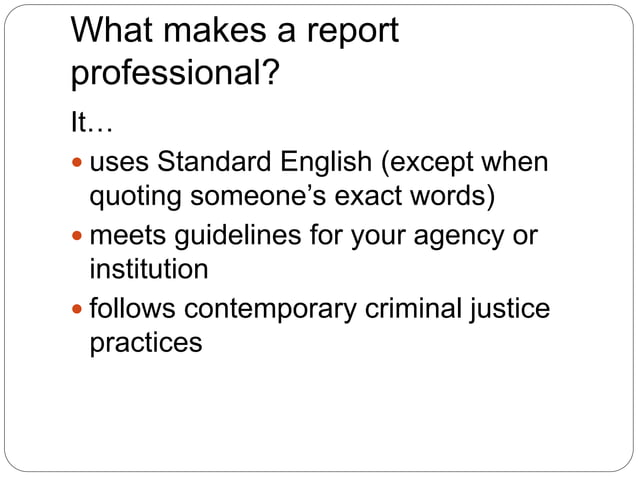 Criminal Justice 1: What is a Professional Report? | PPTX