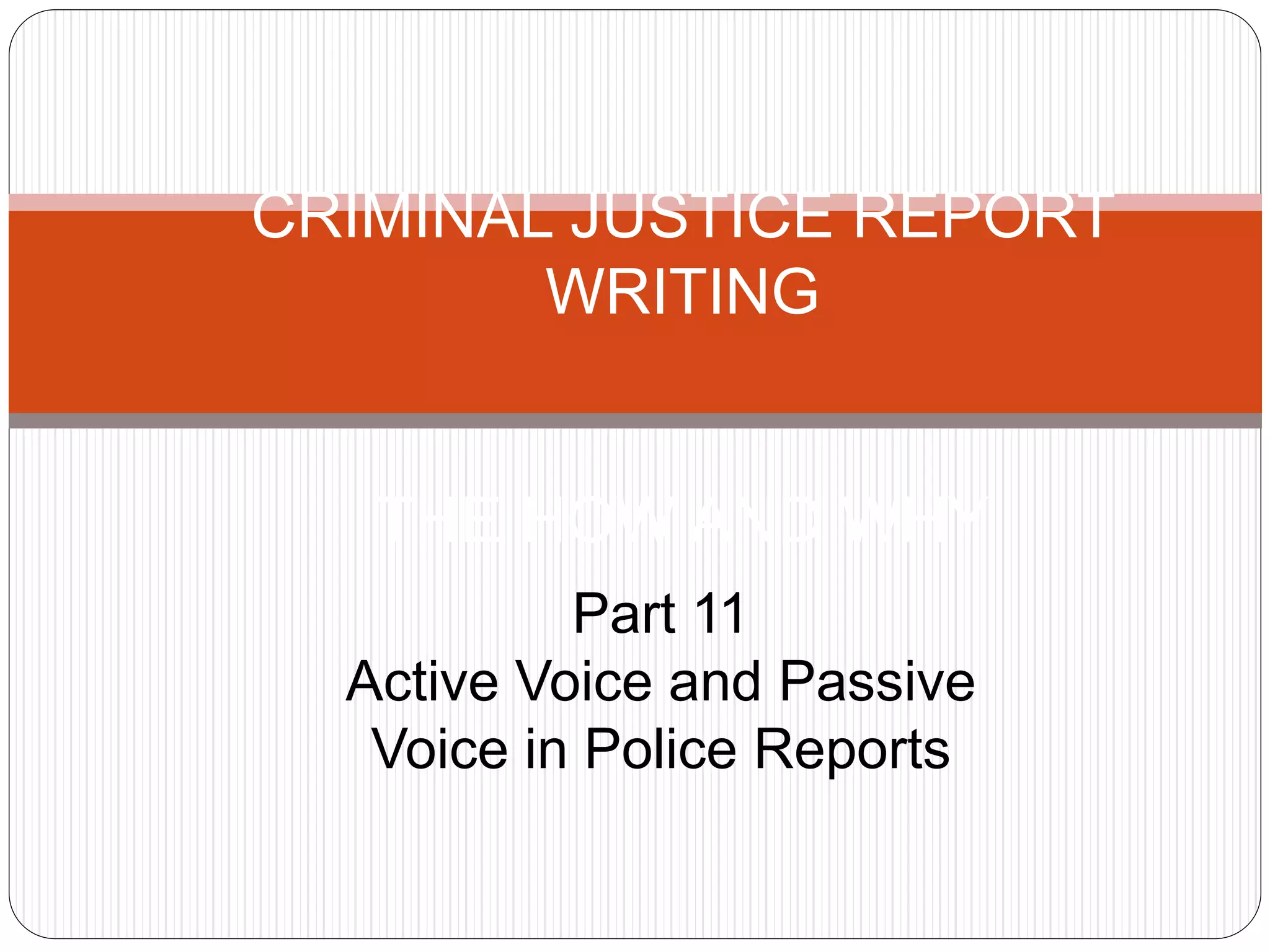 Criminal Justice 11: Active or Passive Voice? | PPTX