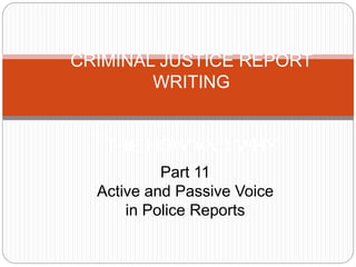 Criminal Justice 11: Active or Passive Voice? | PPTX