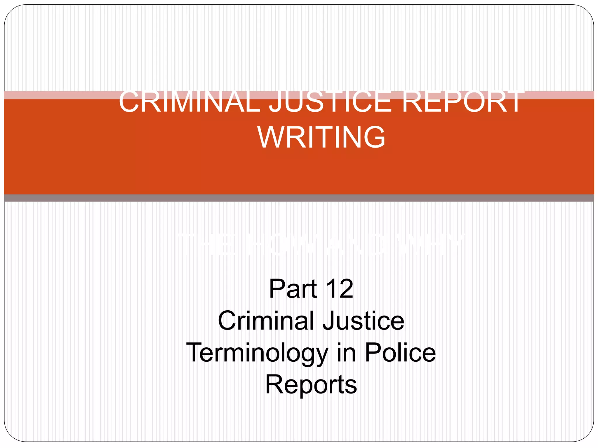 Criminal Justice 12: Terminology | PPTX