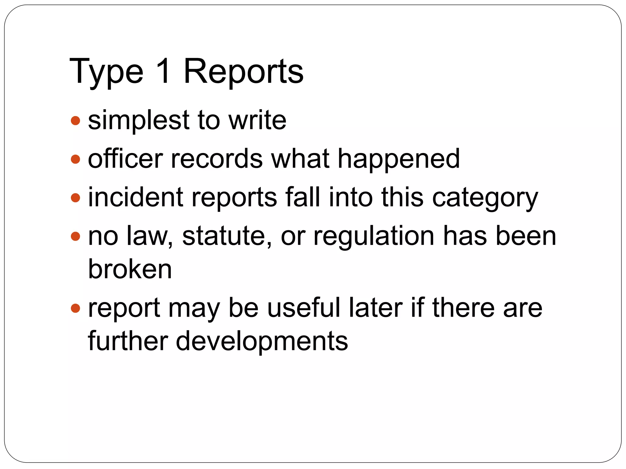 Criminal Justice 5: Types of Reports | PPTX