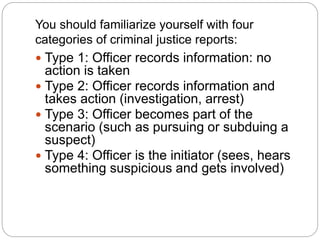 Criminal Justice 5: Types of Reports | PPTX