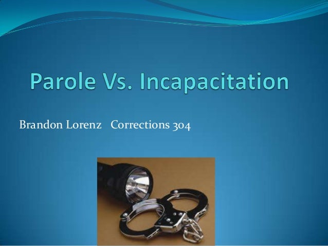Incapacitation Criminal Justice