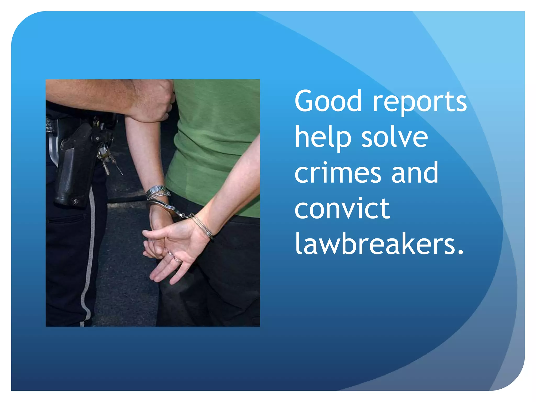 Criminal Justice Report Writing | PPT