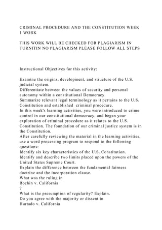 CRIMINAL PROCEDURE AND THE CONSTITUTION WEEK 1 WORKTHIS WORK WIL.docx
