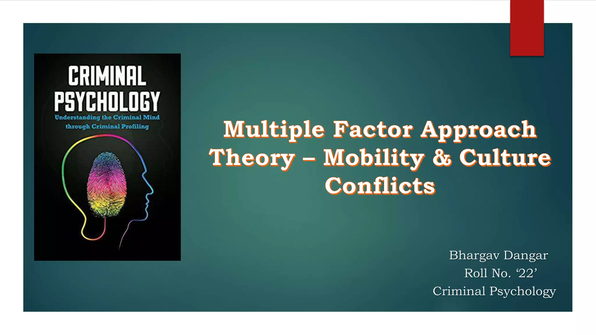 Multiple Factor Approach Theory - Mobility & Culture Conflicts | PPTX