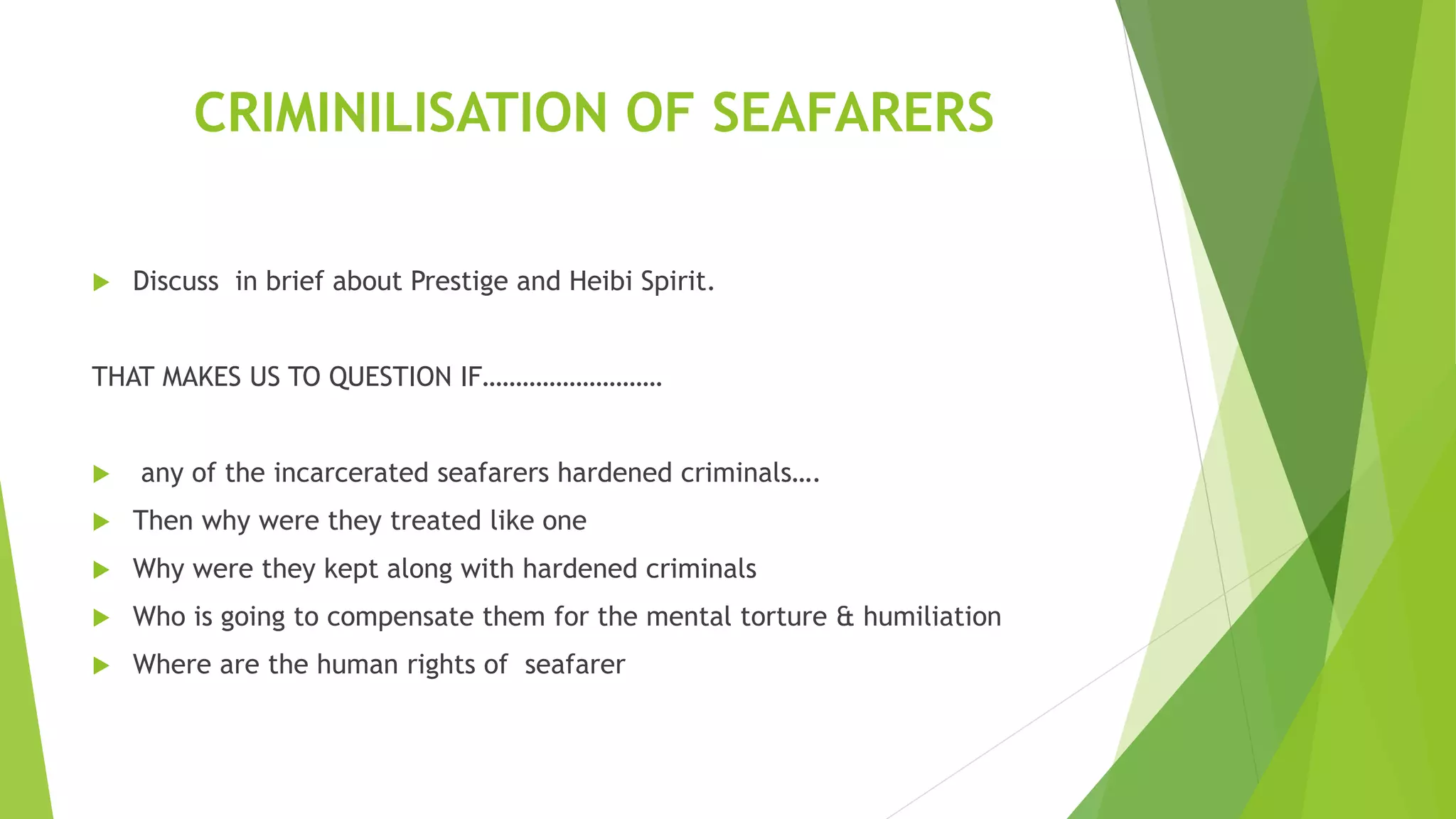 Criminilisation of seafarers | PPTX