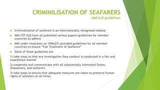 Criminilisation of seafarers | PPTX | Crime & Harmful Acts to Individuals, Society & Human Right ...