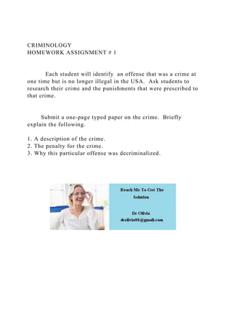 CRIMINOLOGYHOMEWORK ASSIGNMENT # 1 Each student w.docx