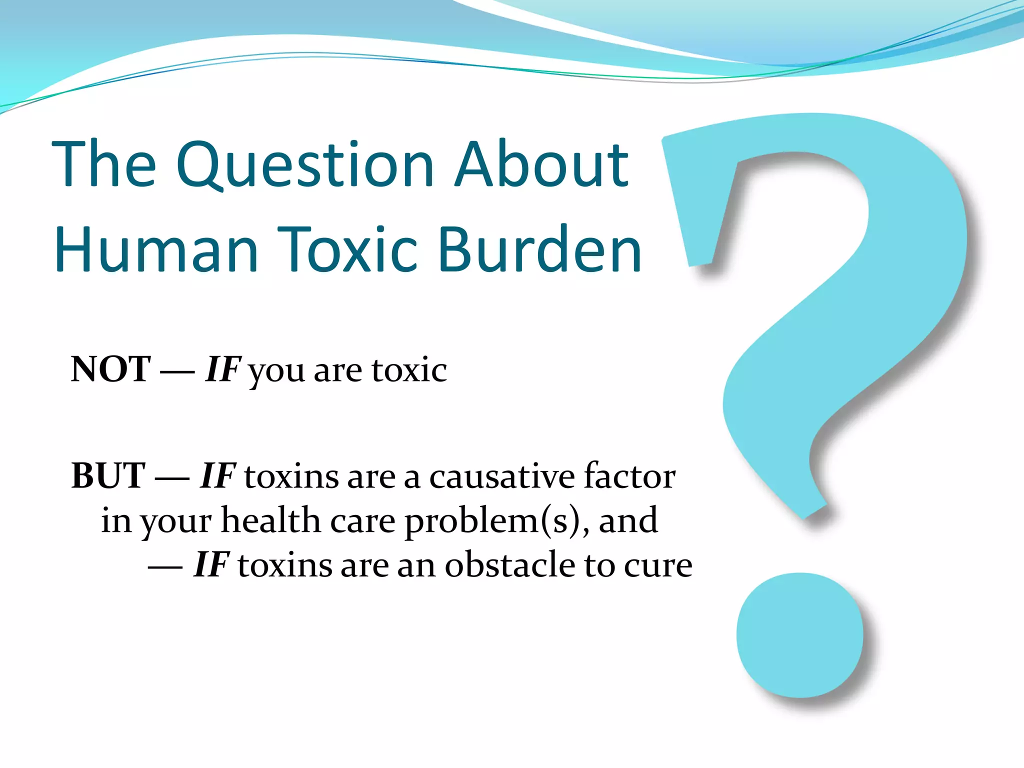 Environmental Toxicity and the Effect on Health | PPTX