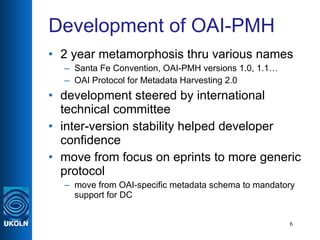 The Open Archives Initiative Protocol for Metadata Harvesting | PPT