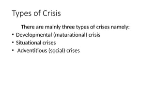 CRISIS AND CRISIS INTERVENTION In Mental health | PPTX