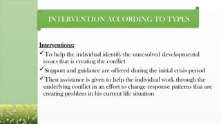 Crisis and its intervention. Crisis and its intervention.pptx