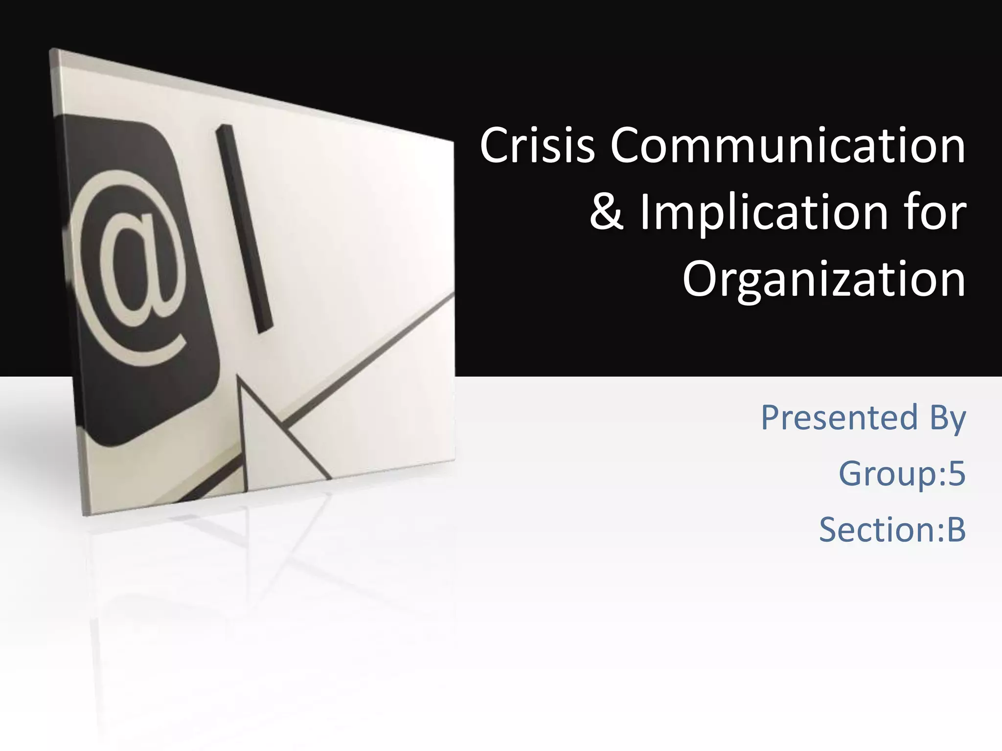 Crisis Communication & Implication for Organization | PPTX
