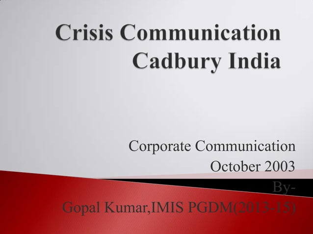 Crisis communication Case study"Cad bury" | PPTX