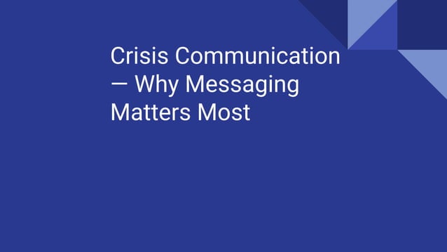 Crisis Communication — Why Messaging Matters Most | PDF