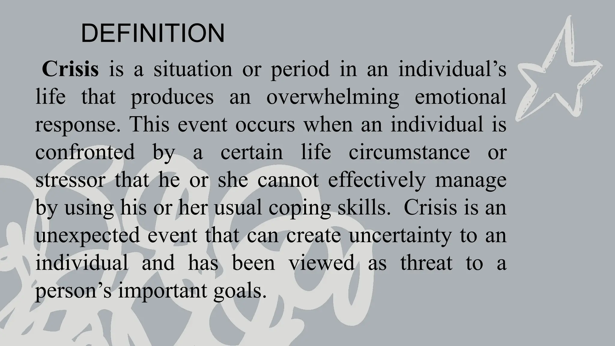 Crisis Intervention- Definition of crisis, Definition of crisis ...