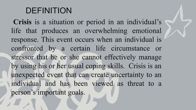 Crisis Intervention- Definition of crisis, Definition of crisis ...
