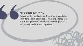 Crisis Intervention- Definition of crisis, Definition of crisis ...