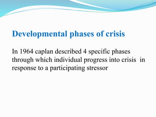 Crisis intervention.Psychiatric Nursing. | PPTX