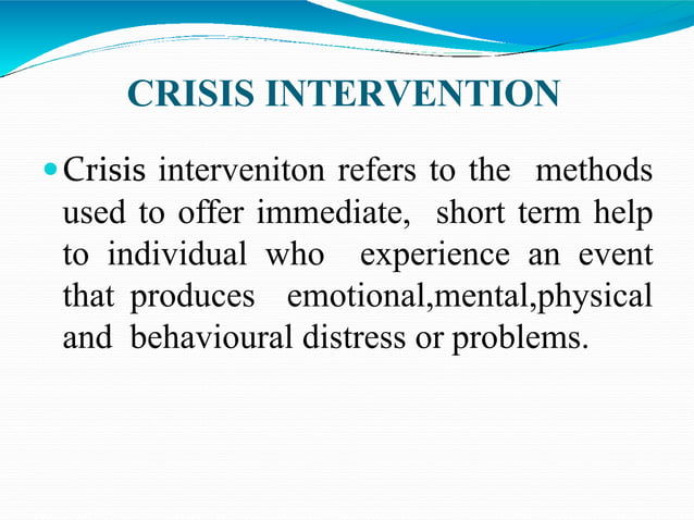 Crisis and crisis intervention | PPTX | First Aid | Injuries