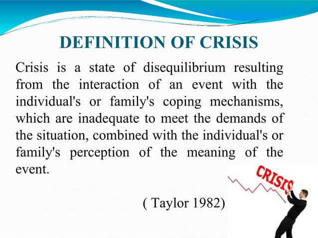 Crisis and crisis intervention | PPTX | First Aid | Injuries