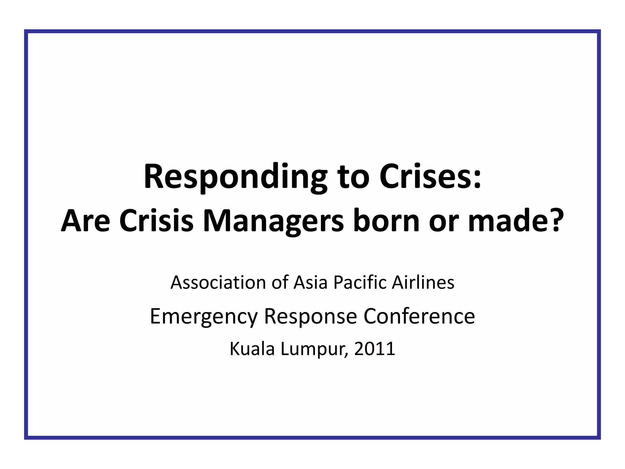 Crisis Leaders: Born or Made? | PPT
