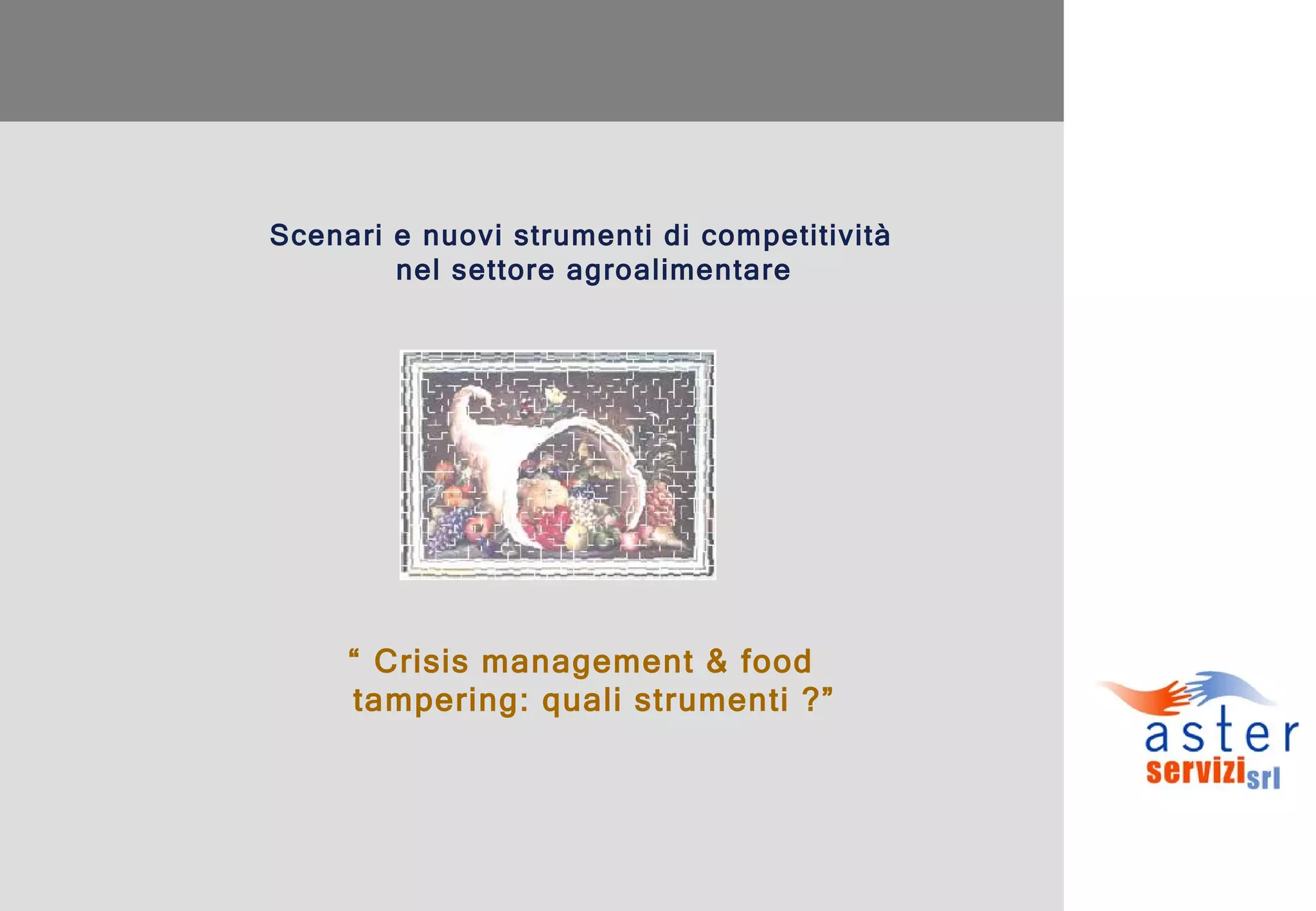 Crisis management & food tampering quali strumenti | PPT