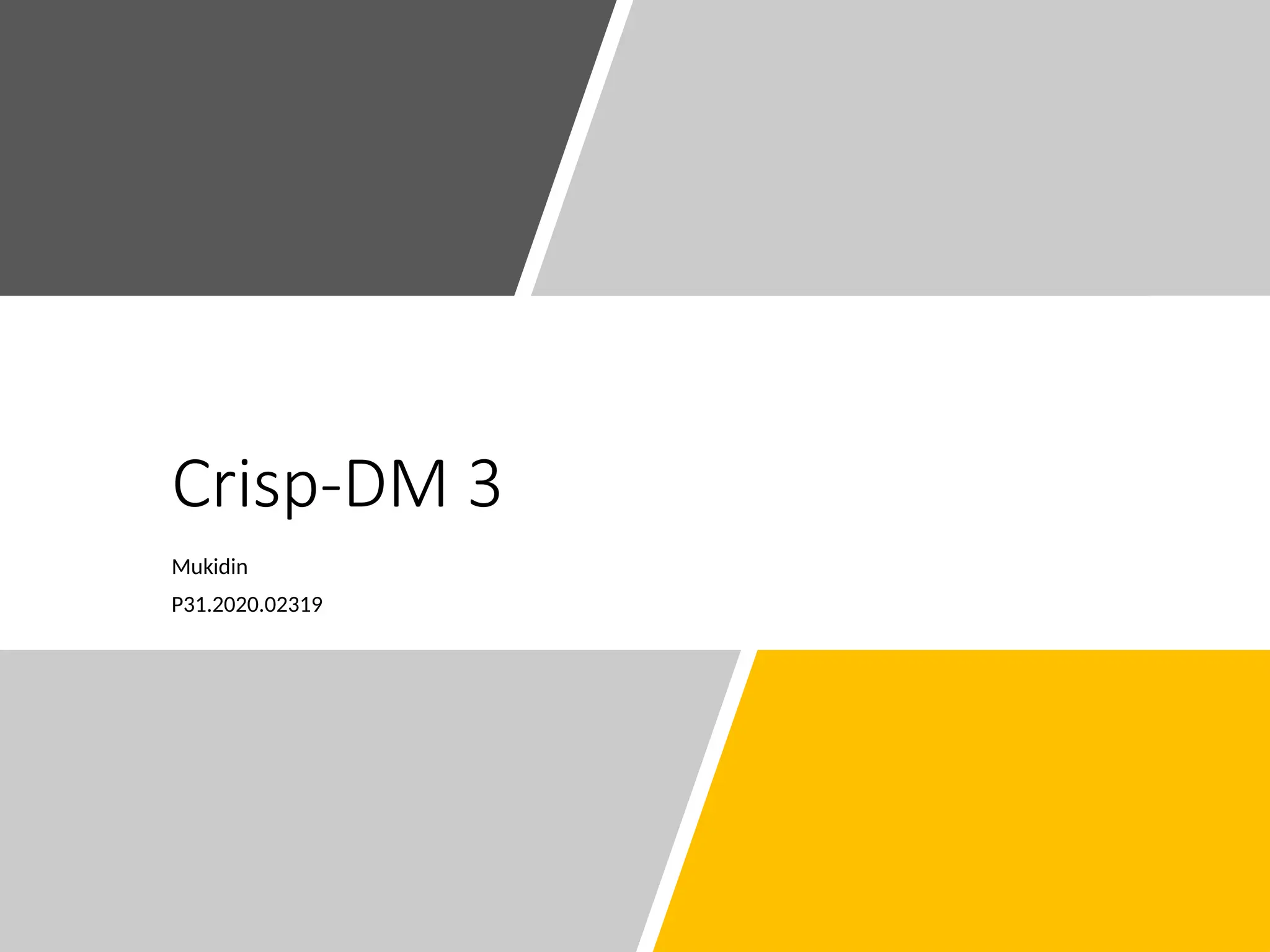 Materi Presentasi CRISP_Data Mining_3.pptx