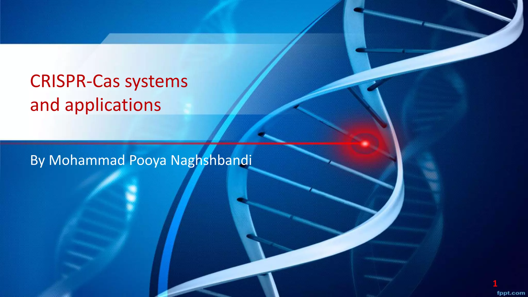 CRISPR-Cas systems and applications | PPTX