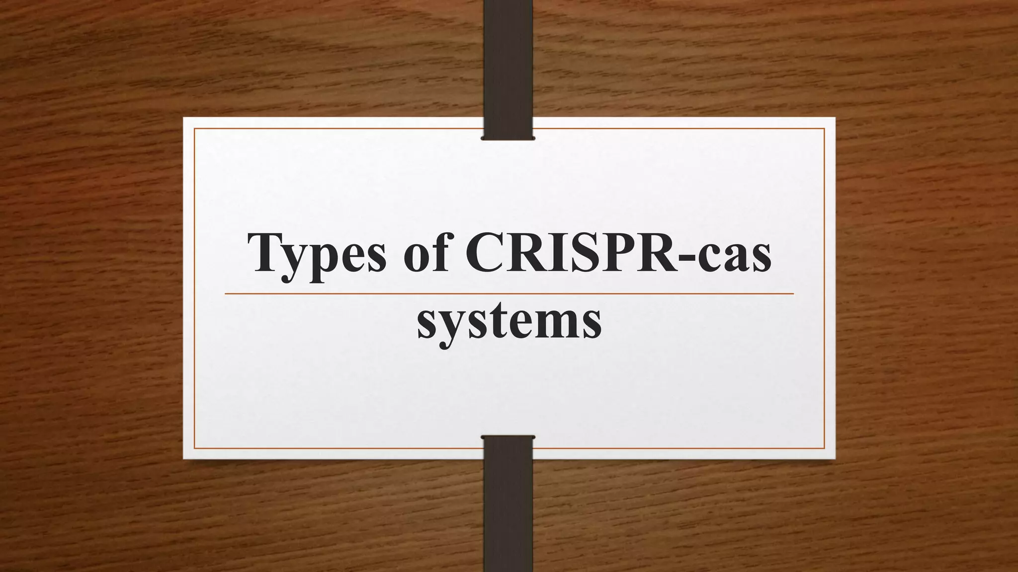 Crispr cas system | PPTX