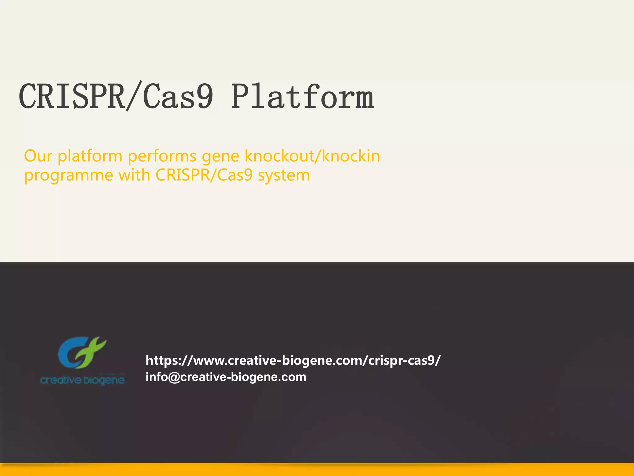 CRISPR/Cas9 Platform | PPTX