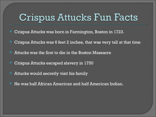Crispus Attucks | PPT