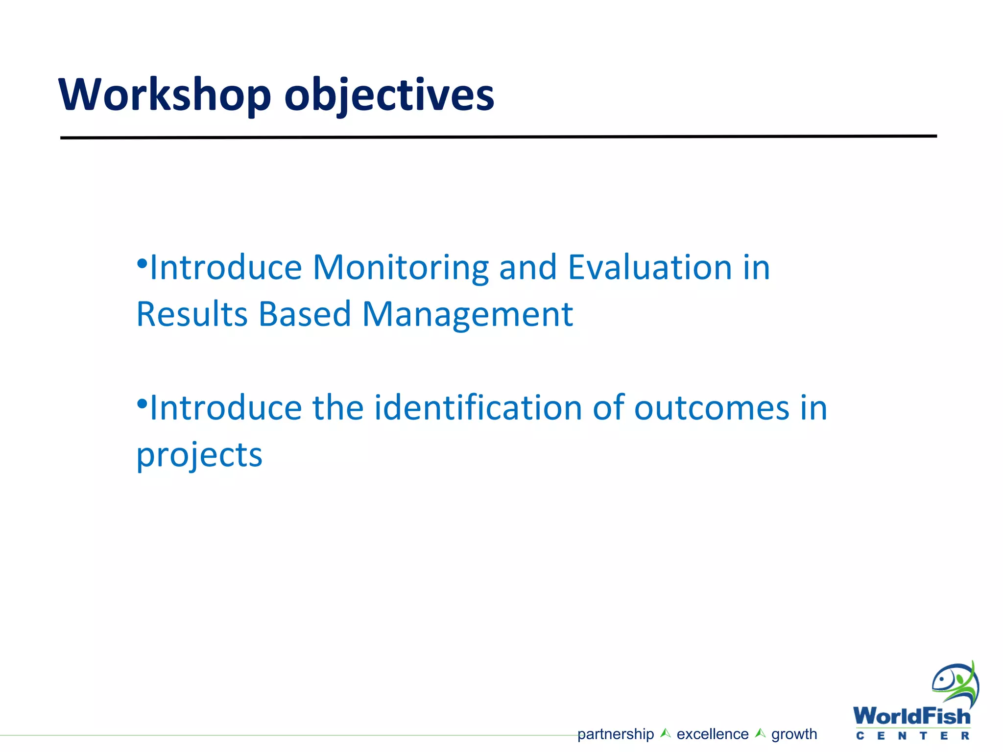 Workshop: Monitoring, evaluation and impact assessment | PPT