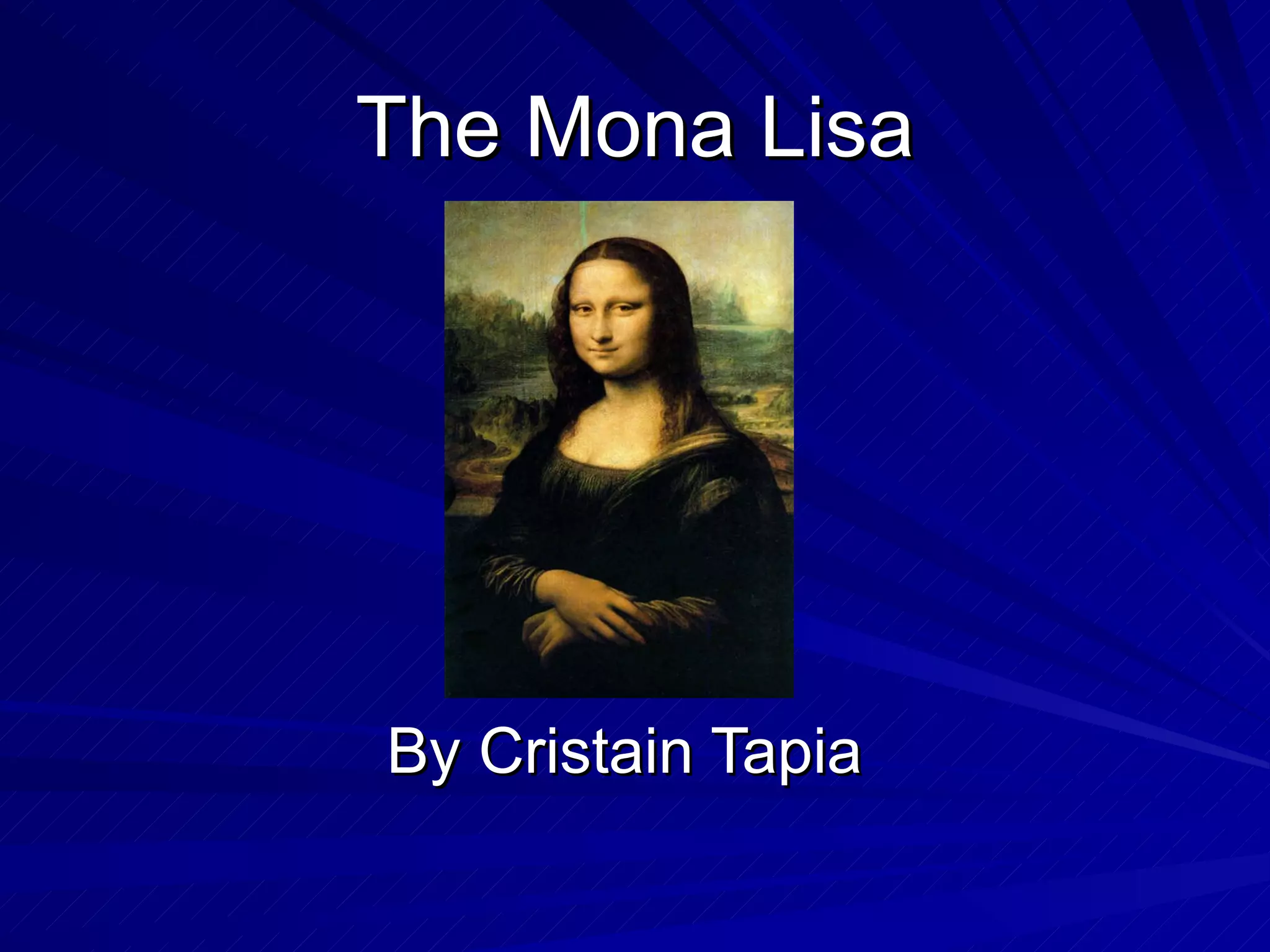 Cristian Tapia P.6, Mona Lisa | PPT