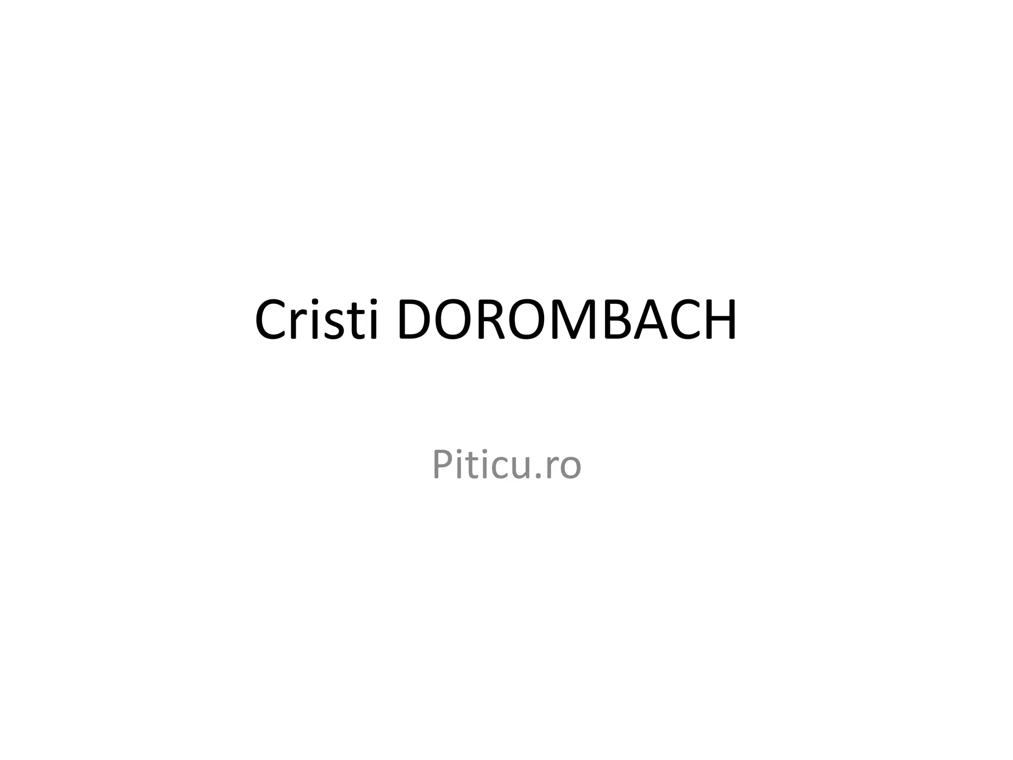 Cristi dorombach piticu_bizsmscamp | PPT