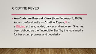 Cristine Reyes Biography, Early life, Career. Film.pptx | Television ...