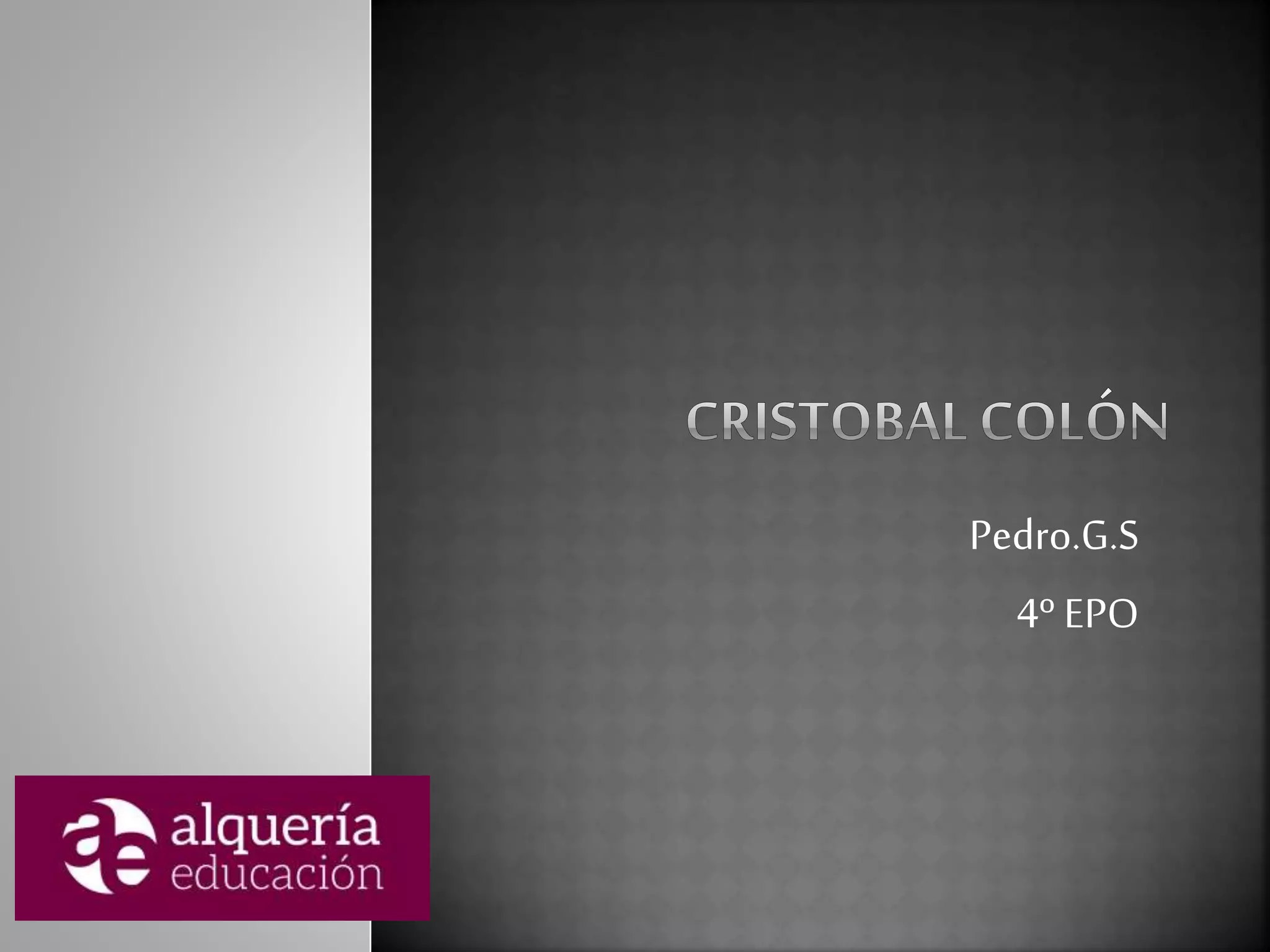 Cristobal colon pedro | PPTX
