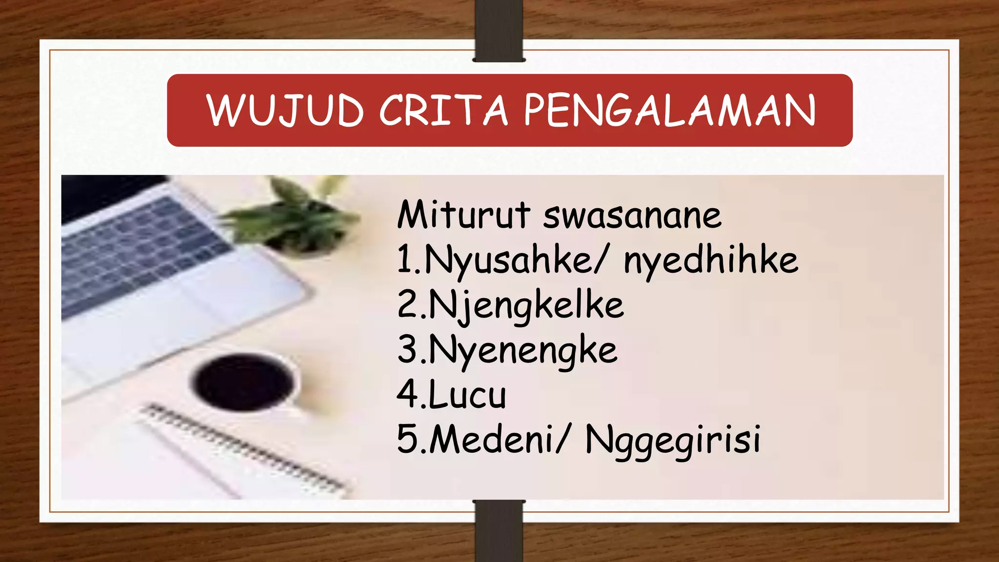 CRITA PENGALAMAN-MATERI BAHASA JAWA-KELAS 7-SEMESTER 1 | PPT